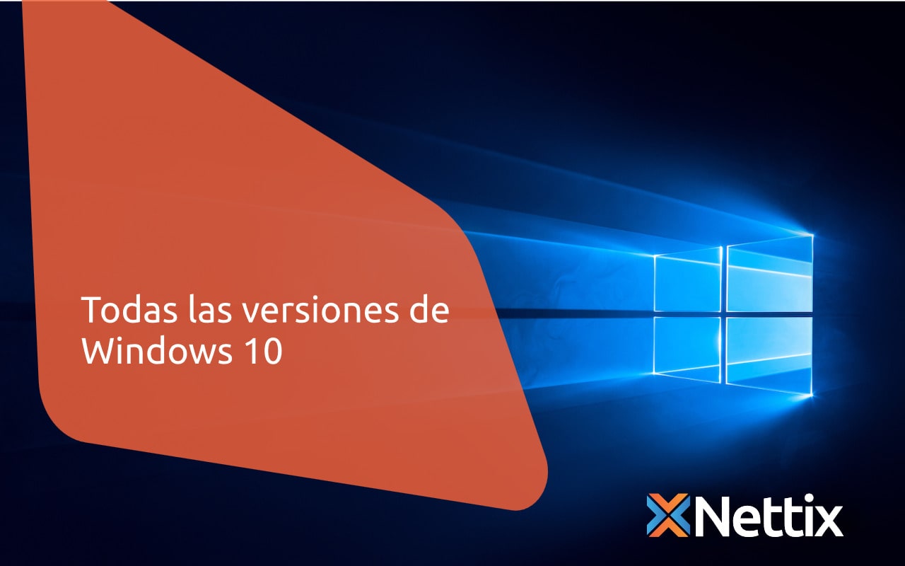 TODAS LAS VERSIONES DE WINDOWS 10