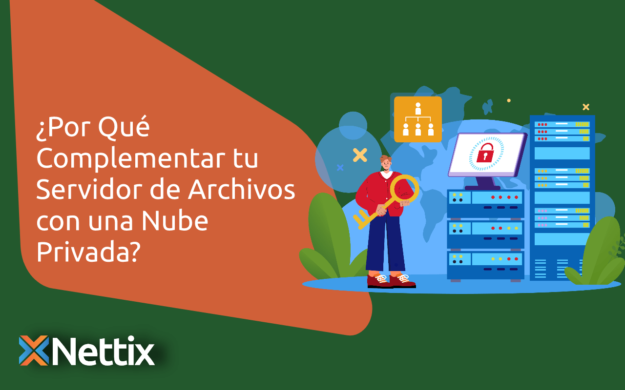 ¿Por Qué Complementar tu Servidor de Archivos con una Nube Privada?